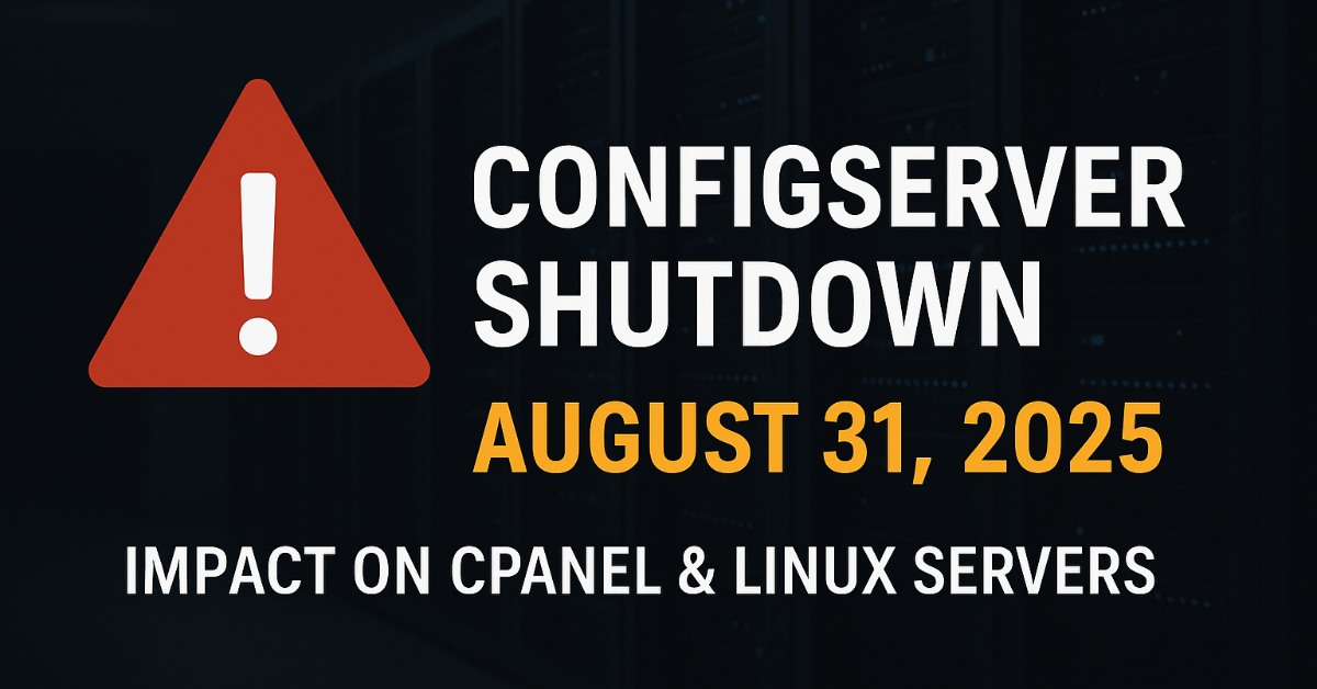 ConfigServer Shutdown: What It Means for cPanel Server Owners - LinuxBear