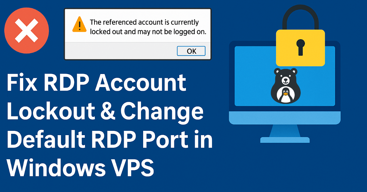 Fix RDP Account Lockout & Change Default RDP Port Windows Server 2025 ...